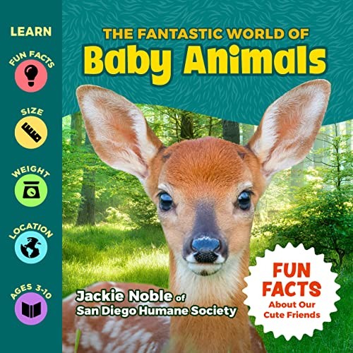 The Fantastic World of Baby Animals by Jackie Noble NEW BOOK ...