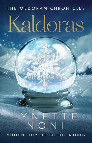 Kaldoras: An Epilogue to The Medoran Chronicles by Lynette Noni ...
