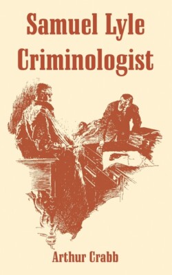 Samuel Lyle: Criminologist 9781410107640| eBay