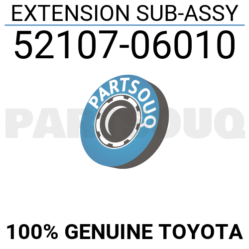 5210706010 Genuine Toyota EXTENSION SUB-ASSY 52107-06010 | eBay
