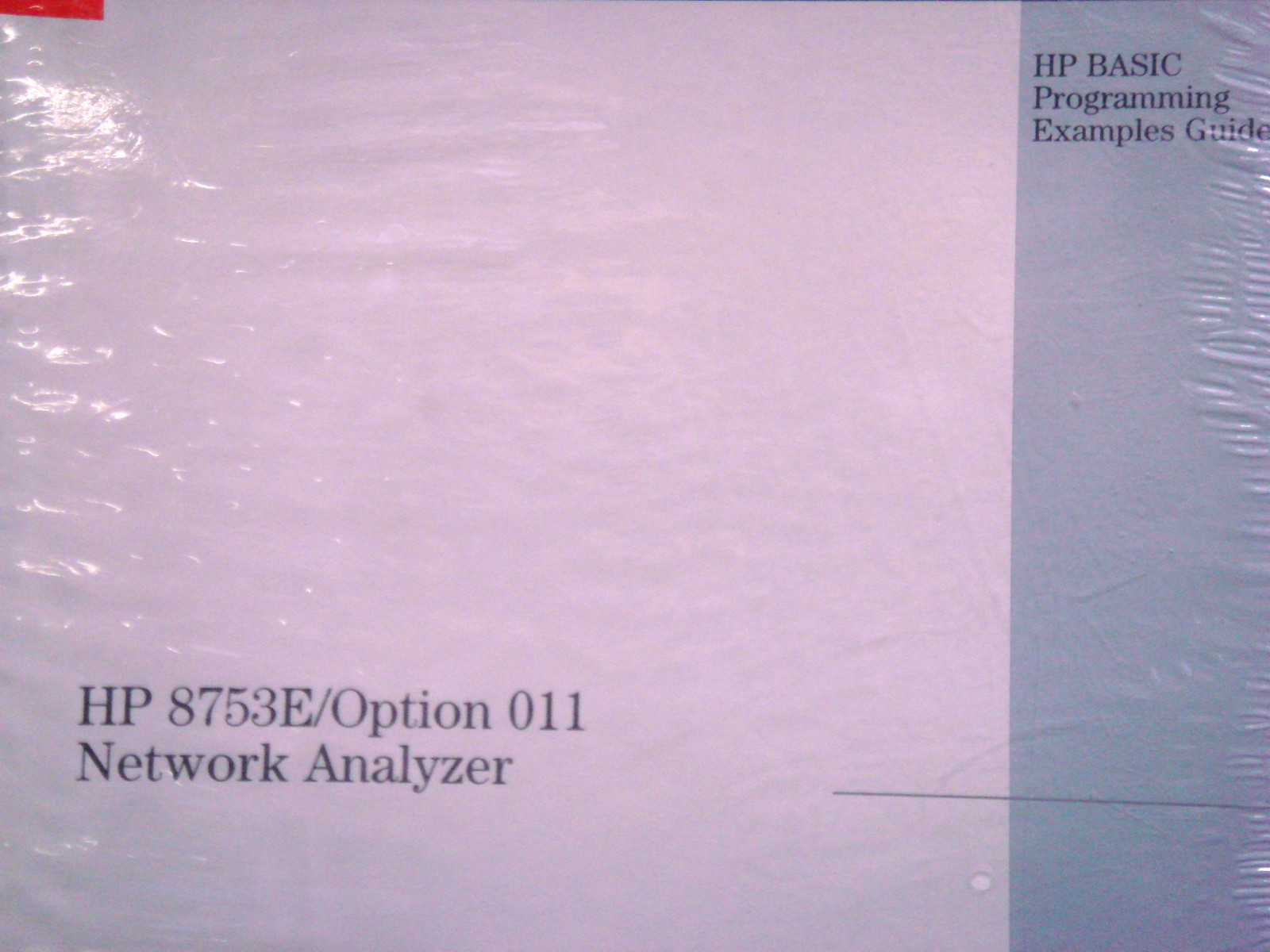 HP 8753E/OPTION 011 NETWORK ANALYZER HP BASIC PROGRAMMING EXAMPLES ...