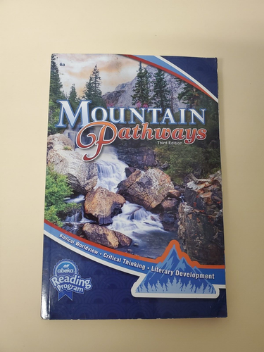 Abeka Mountain Pathways Reader (3rd Edition) 6th Grade Reading | eBay