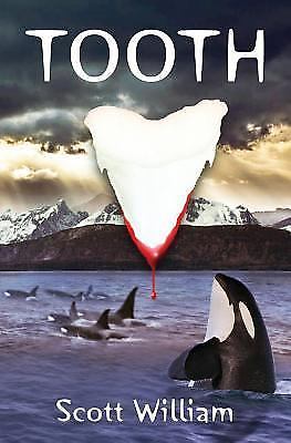 Tooth by Scott William (2015, Trade Paperback) for sale online | eBay
