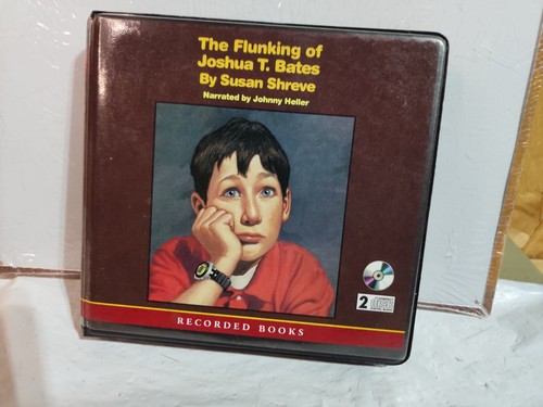The Flunking of Joshua T. Bates by Susan Shreve 2 CD Audiobook Johnny ...