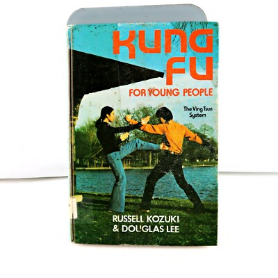Kung Fu For Young People The Ving Tsun System Russell Kozuki Douglas ...
