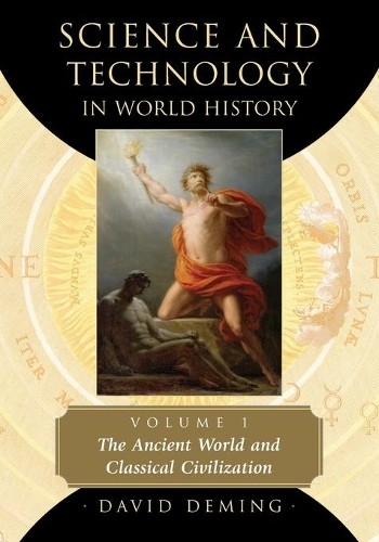 David Deming Science and Technology in World History, Vo (Paperback ...