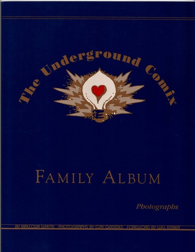 Underground Comix Family Album by Malcolm Whyte, 1st Edition PB 1998 ...