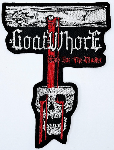 GOATWHORE BLOOD FOR THE MASTER (shaped border) EMBROIDERED PATCH | eBay