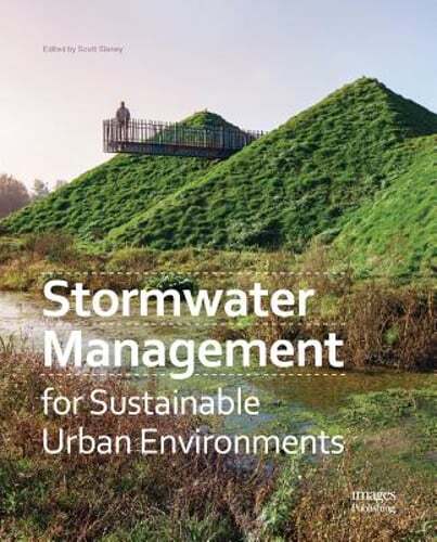 Stormwater Management for Sustainable Urban Environments by Scott ...
