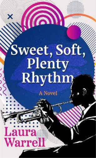 Laura Warrell Sweet, Soft, Plenty Rhythm (Relié) 9798885785549 | eBay