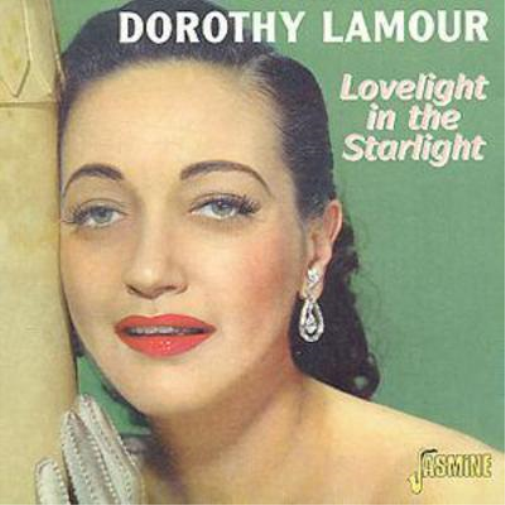 Dorothy Lamour Lovelight in the Starlight (CD) Album (US IMPORT) 604988011722 | eBay