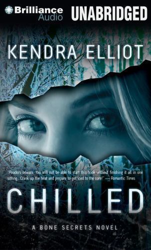 A Bone Secrets Novel Ser.: Chilled by Kendra Elliot (2012, CD MP3 ...