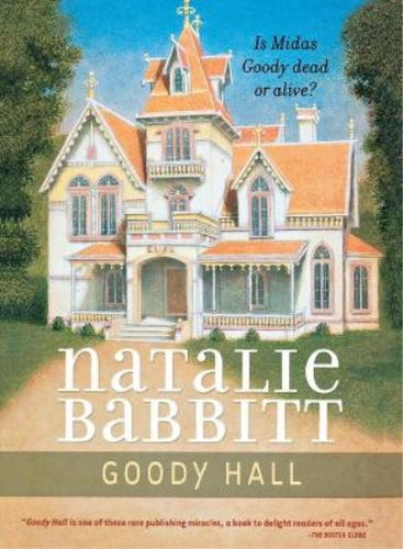 Natalie Babbitt Goody Hall (Poche) 9780312369835 | eBay