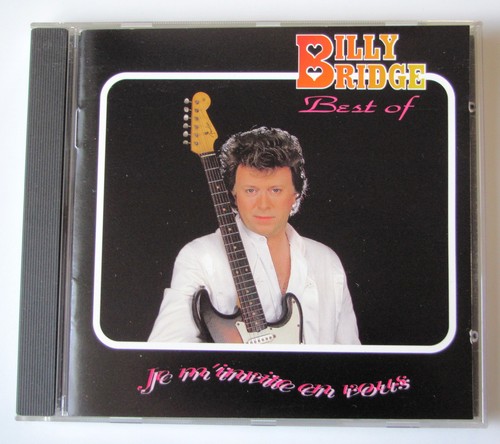 BILLY BRIDGE - JE M'INVITE EN VOUS - ( BEST OF ) - CD | eBay