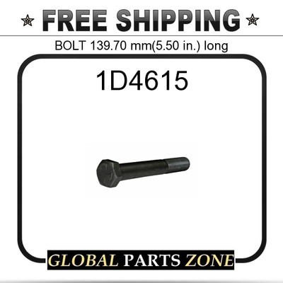 1D4615 - BOLT 139.70 mm(5.50 in.) long 2993436 for Caterpillar (CAT) | eBay