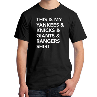 This is my Yankees & Knicks & Giants & Rangers Shirt New York Sports ...