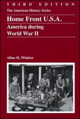 Home Front U.S.A.: America During World War II (The American History ...
