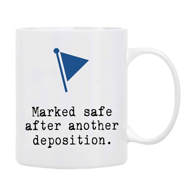 Funny Lawyer Mug – Marked Safe After Another Deposition – Legal Humor ...