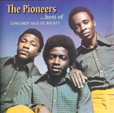 The Pioneers – ...Best Of - Longshot Kick De Bucket CD 2001 | eBay