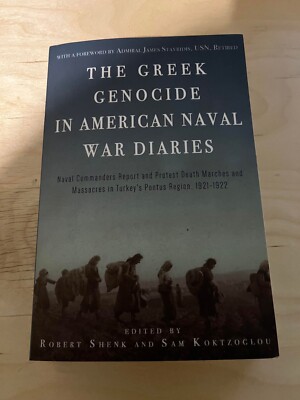 The Greek Genocide in American Naval War Diaries: Naval Commanders ...