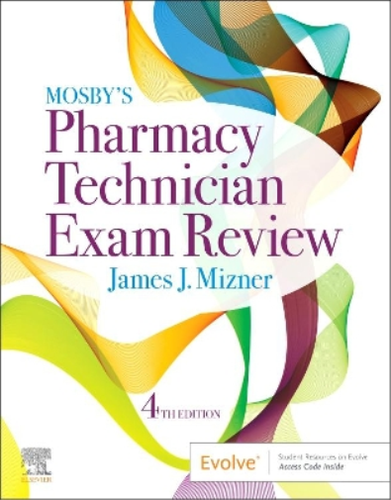 James J. Mizner Mosby's Pharmacy Technician Exam Review (Poche ...
