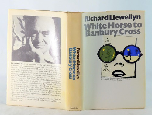 Richard Llewellyn 1st Ed 1970 White Horse To Banbury Cross Hardcover w ...