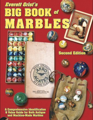 Big Book of Marbles : A Comprehensive Identification and Value Guide ...