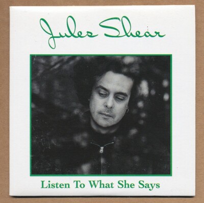 Jules Shear - Listen to What She Says RARE promo radio only CD single '94 | eBay