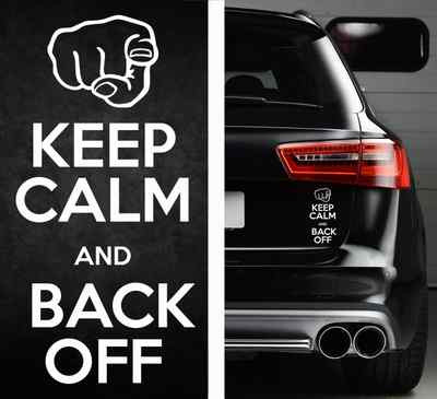 KEEP CALM BACK OFF Funny Bumper Sticker Vinyl Decal Tailgate Car Truck ...