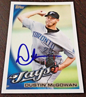 Dustin McGowan - 2010 Topps Series 2 Signed Autograph Auto Card #405 ...