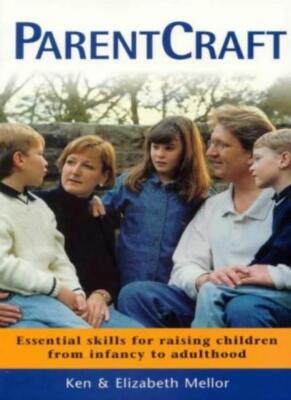 Parentcraft By Ken Mellor, Elizabeth Mellor | eBay