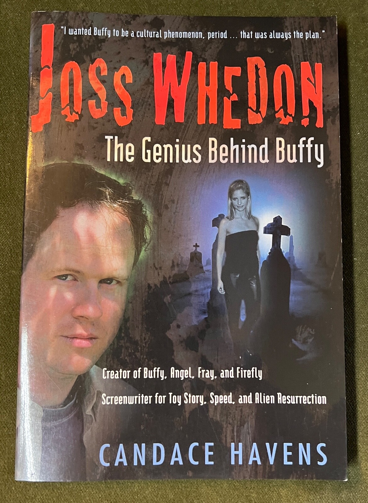 Joss Whedon : The Genius Behind Buffy by Candace Havens (2003, Trade ...