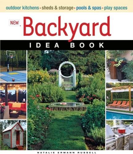 New Backyard Idea Book by Natalie Ermann Russell: New 9781600851322| eBay