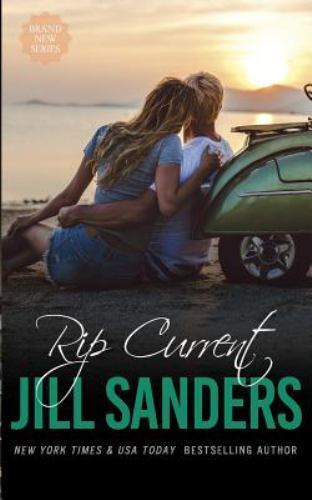 Rip Current by Jill Sanders (2015, Trade Paperback) for sale online | eBay