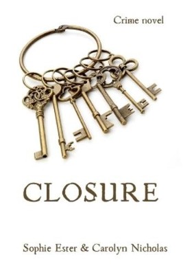 Carolyn Nicholas Sophie Ester Closure (Paperback) Manhunt (UK IMPORT ...