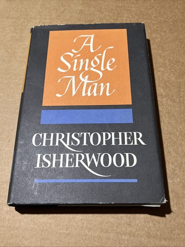 Christopher Isherwood “A SINGLE MAN” GAY HOMOSEXUAL Dedicated To Gore ...