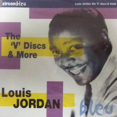 Louis Jordan(CD Album)The V Discs & More-Zircon/Diamond-Bleu 514-UK-200 ...