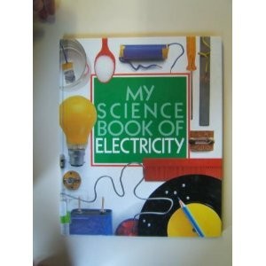 My Science Book of Electricity Hb (My Science Books), Ardley, N, Used ...