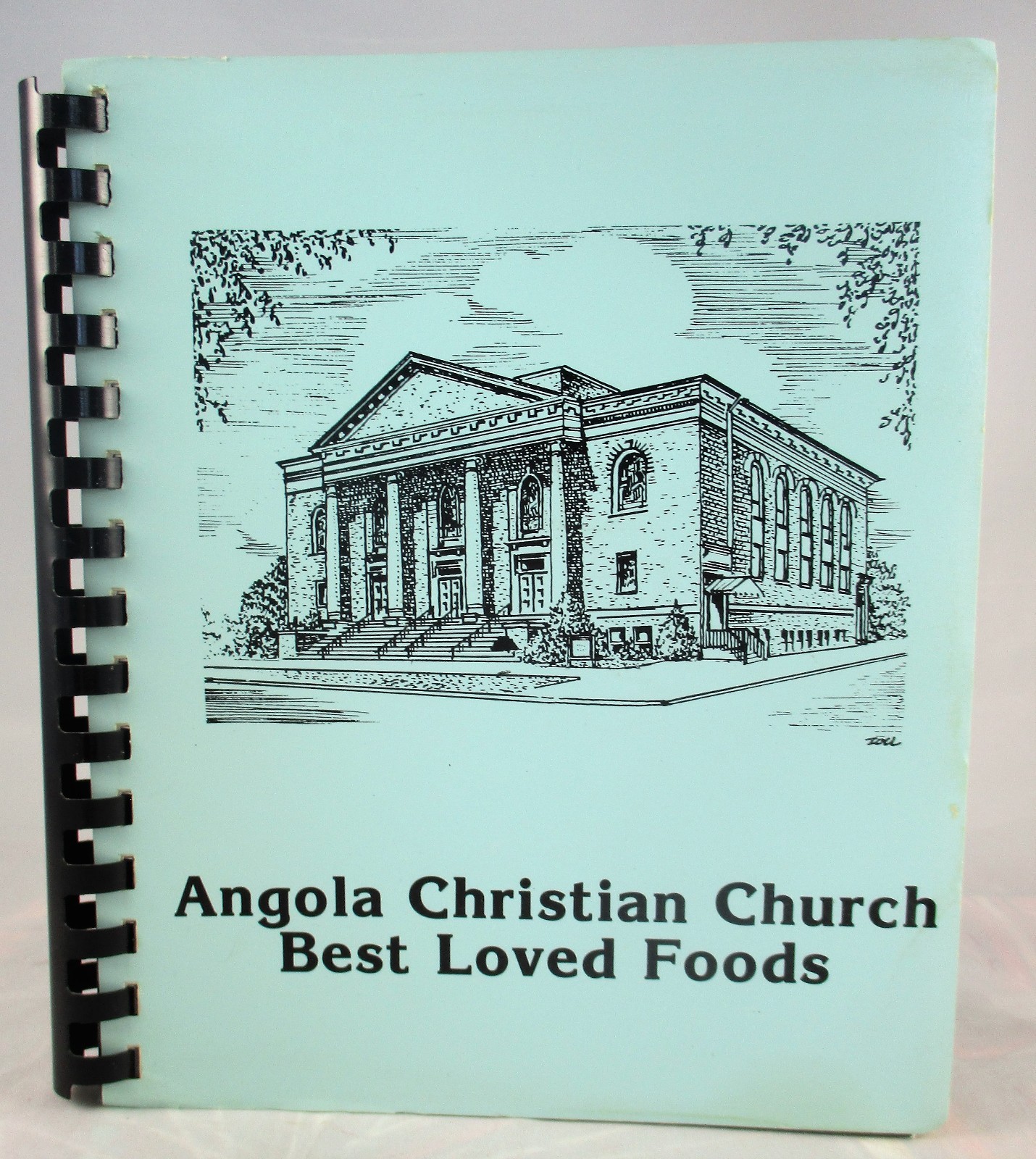 Vintage 1989 Angola Christian Church Best Loved Foods Indiana Cookbook ...