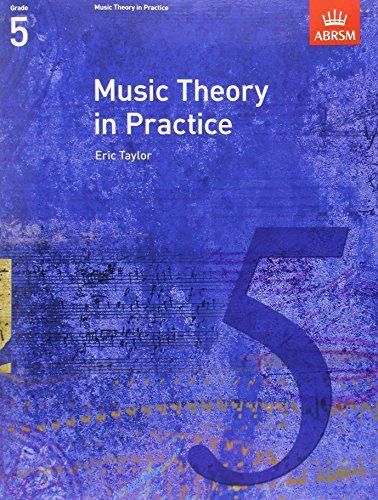 Music Theory in Practice, Grade 5 (Music Theory in Practice (ABRSM)) by ...