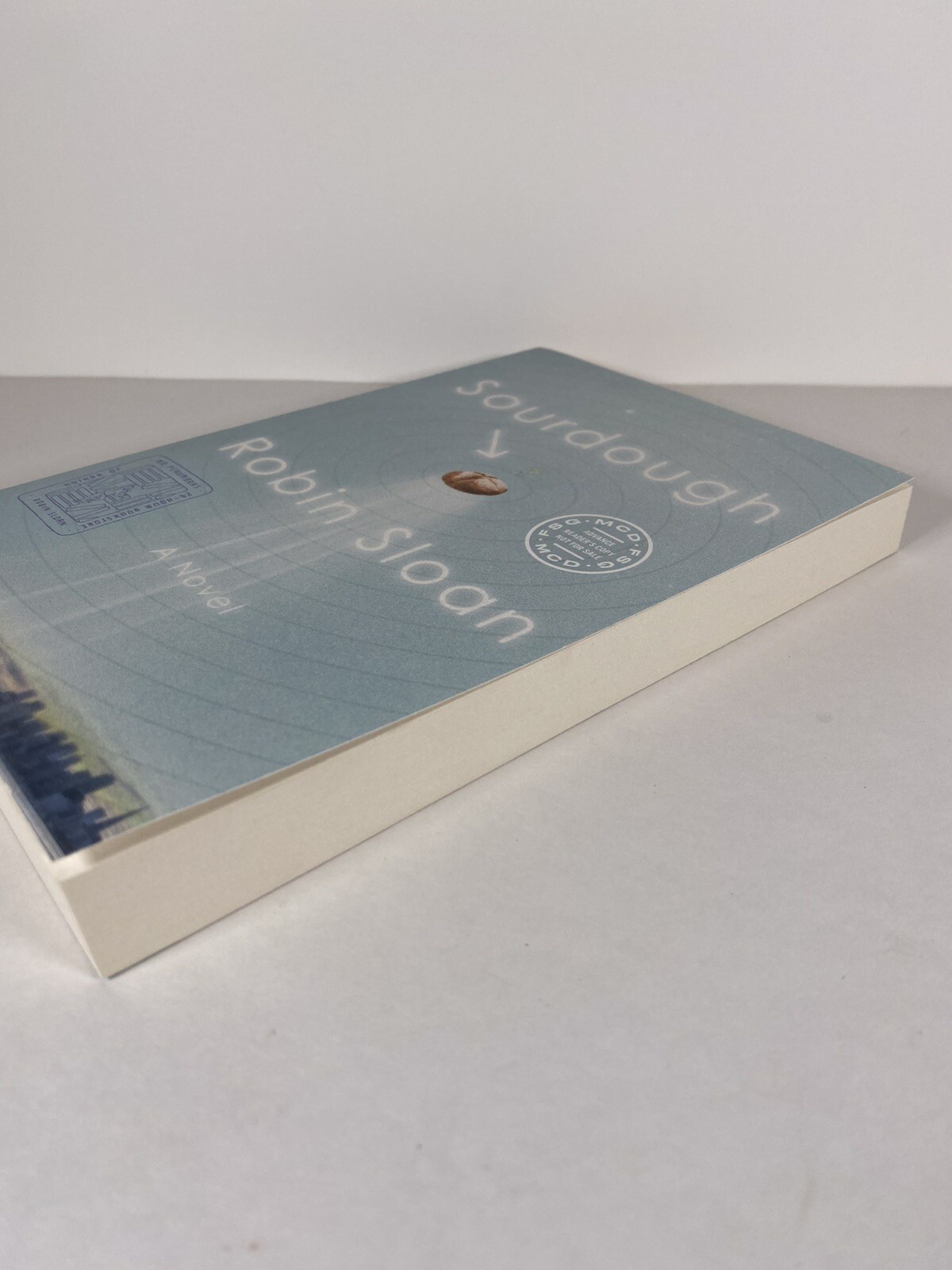 Sourdough : A Novel by Robin Sloan (2017, Hardcover) for sale online | eBay