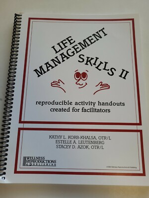 LIFE MANAGEMENT SKILLS II: REPRODUCIBLE ACTIVITY HANDOUTS By Estelle A ...