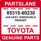 85315-60230 Toyota OEM Genuine JAR ASSY, WINDSHIELD WASHER | eBay