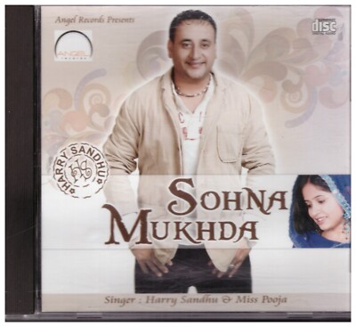 Sohna Mukhda By Harry Sandhu and Miss Pooja [CD] India Made Cd | eBay