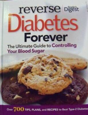 Reverse Diabetes Forever The Ultimate Guide to Controlling Your Blood ...