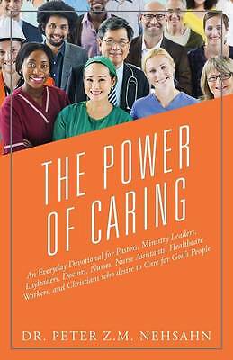 The Power of Caring: An Everyday Devotional for Pastors, Ministry ...