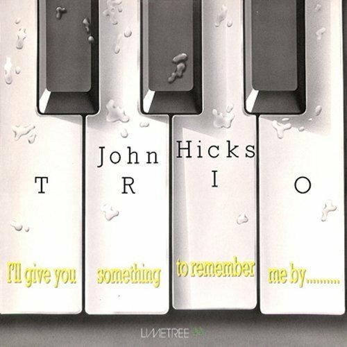 JOHN HICKS TRIO-I'LL GIVE YOU SOMETHING TO REMEMBER ME...-JAPAN CD Ltd ...