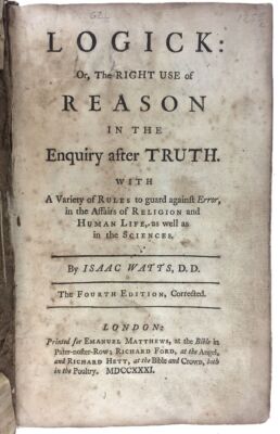 Isaac Watts / Watts Isaac Logick Or the Right Use of Reason in the ...