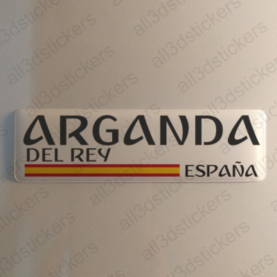 Arganda del Rey España Pegatina 3D Relieve Resina Bandera 120x30mm ...