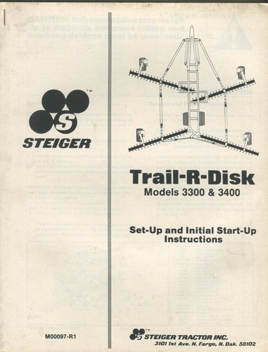 Steiger Trail-R-Disk Models 3300 & 3400 setup and initial start up ...